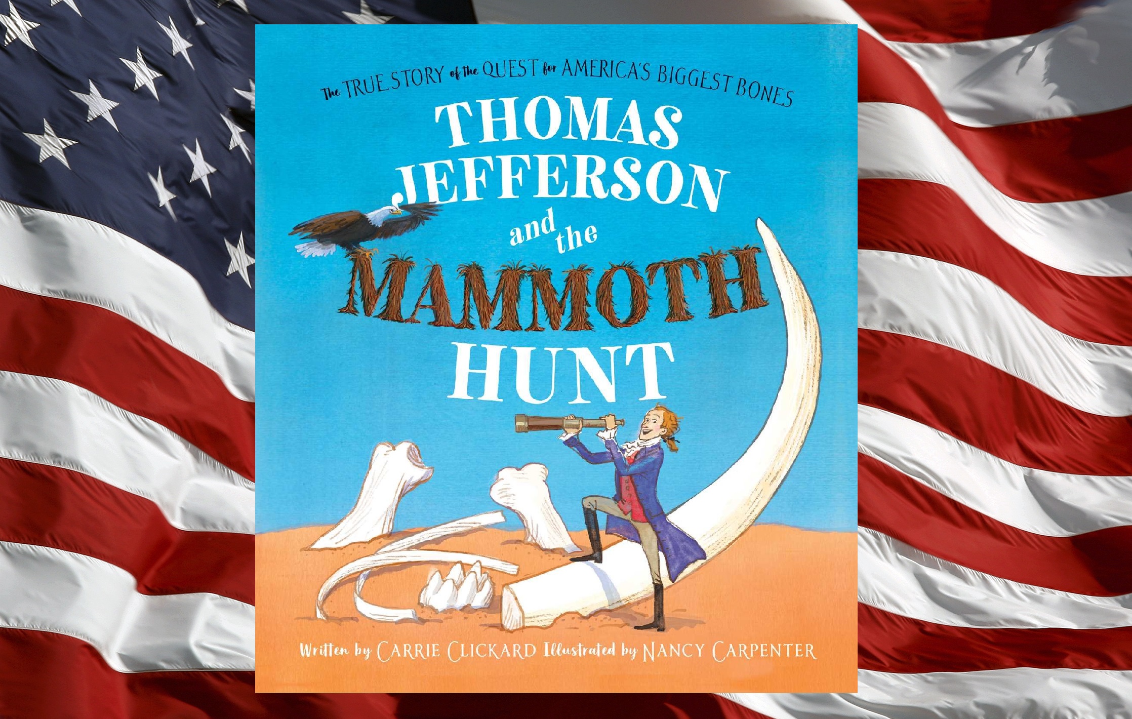 Thomas Jefferson and the Mammoth Hunt – Dino Dad Reviews